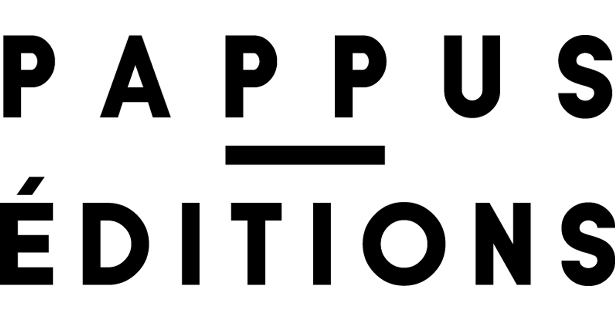 Pappus éditions – PAPPUS EDITIONS